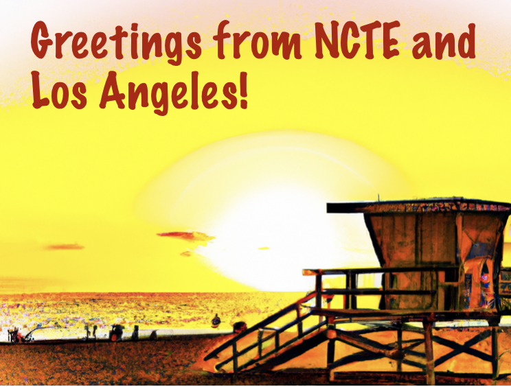 Postcard from NCTE #2: Building Better, Stronger Classroom Communities ...